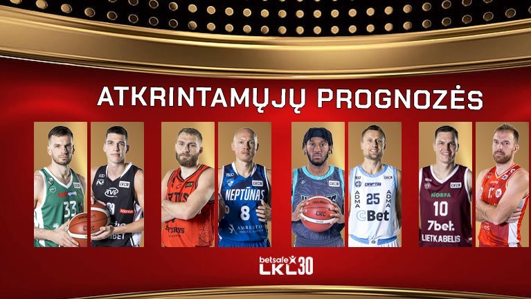 LKL ketvirtfinalio prognozė: „(ne)sausos“ serijos ir kuriuos žaidėjus ...